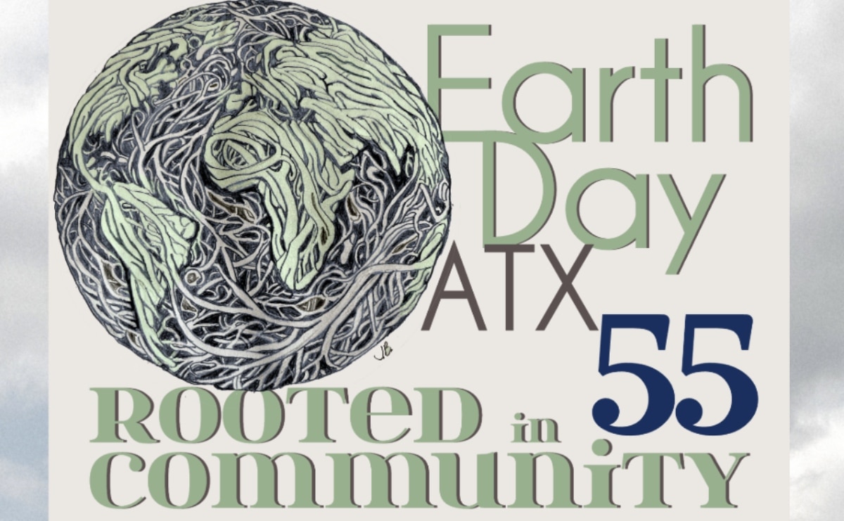 Earth Day—Austin, Texas: Rooted in Community – Deceleration